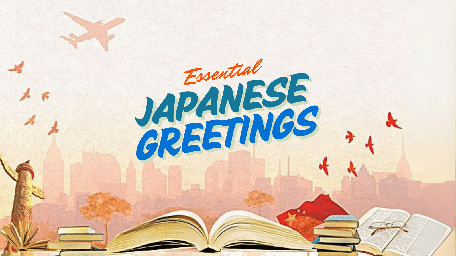 Master Essential Japanese Greetings & Phrases: Speak Confidently Every ...